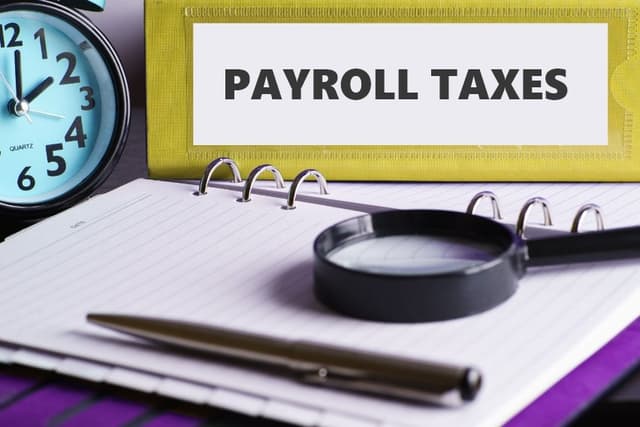 Payroll Taxes: Definition, Process & Calculation