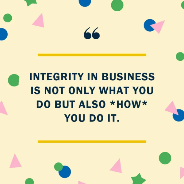 The Importance of Integrity in Business | FreshBooks Blog