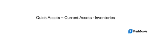 Quick Assets: Definition, Formula & Calculation